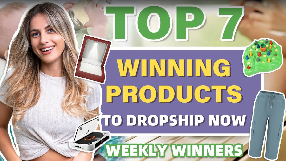 Top 7 Winning Products to Dropship July 2025
