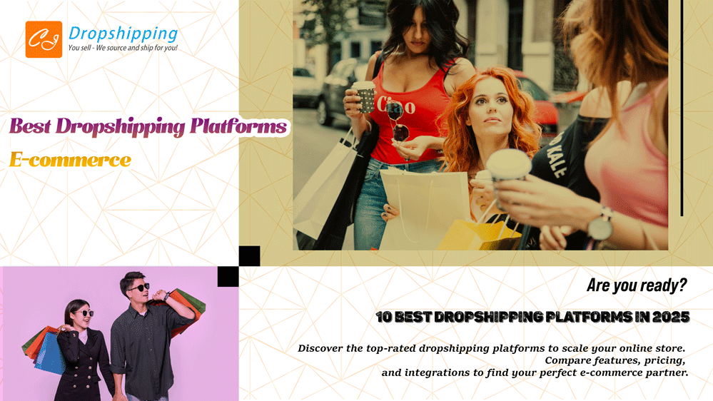 10 Best Dropshipping Platforms for E-commerce